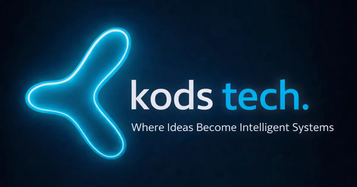 kods tech. — Where Ideas Become Intelligent Systems